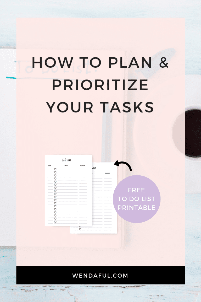 Free Printable: How to Plan and Prioritize Your Tasks | Wendaful ...