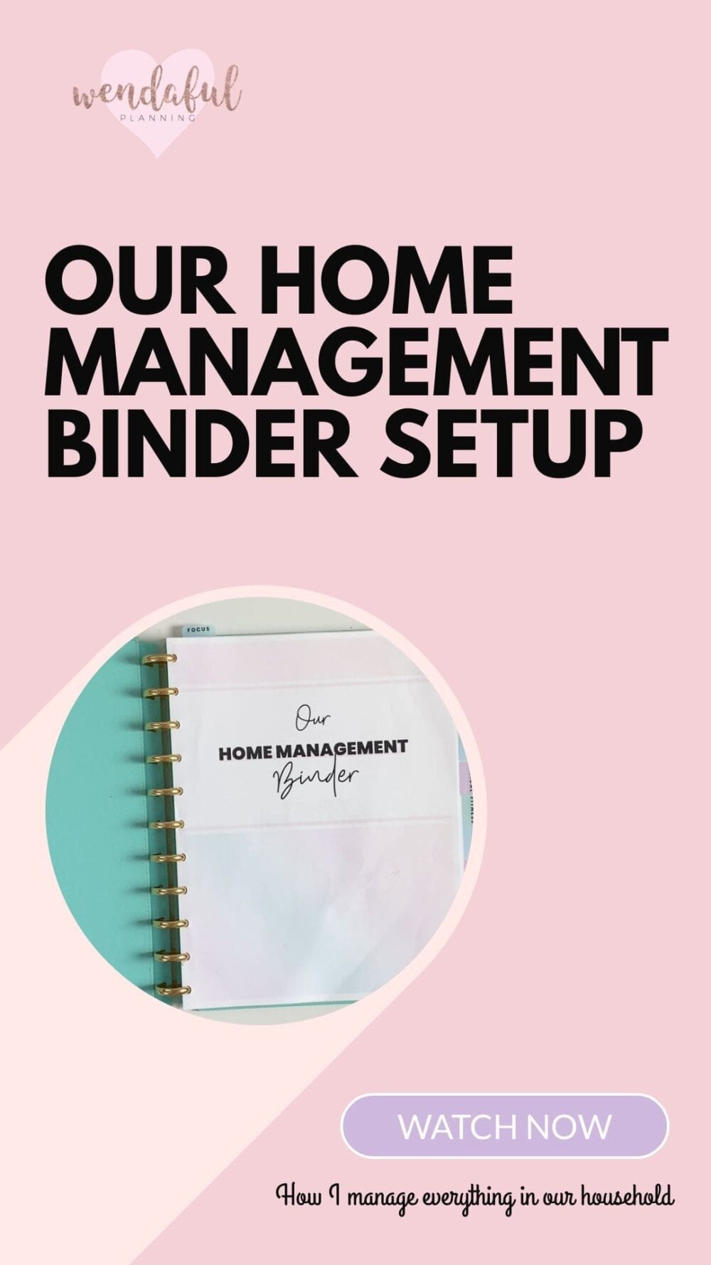 Home Management Binder System Flip-Through | Wendaful Planning ...