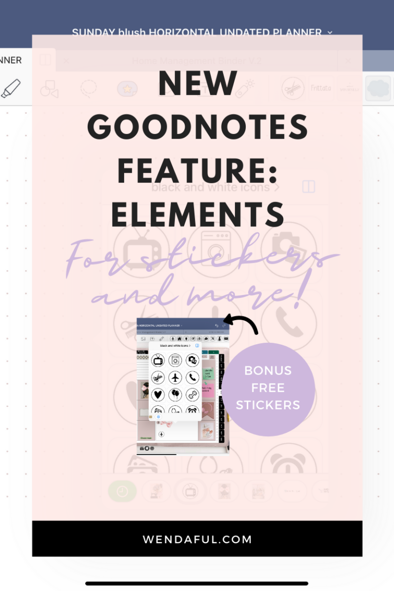 Goodnotes App: How to Use the Elements Feature for Digital Stickers and ... Goodnotes App: How to Use the Elements Feature for Digital Stickers and ...
