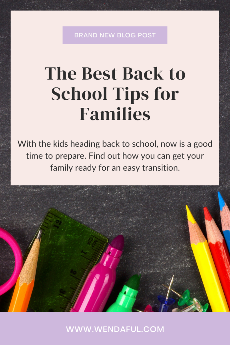 The Best Back to School Tips for Families | Wendaful Planning ...