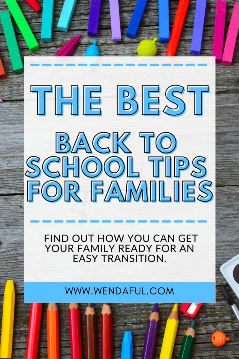 The Best Back to School Tips for Families | Wendaful Planning ...